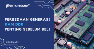 Mengenal Perbedaan Generasi RAM DDR 1, 2, 3, 4, dan 5, Perhatikan Sebelum Beli! - PintarTekno