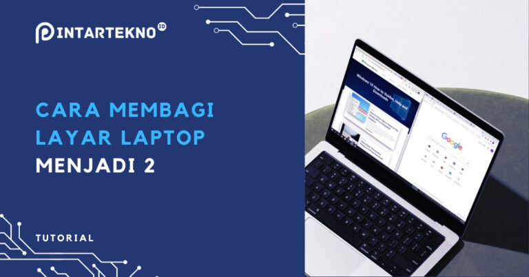 Cara Membagi Layar Laptop Menjadi 2, Multitasking di Windows 10, 11 ...