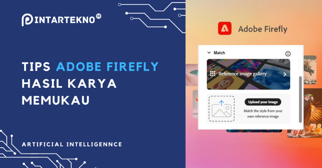 Tips Adobe Firefly untuk Buat Hasil Karya Yang Memukau - PintarTekno