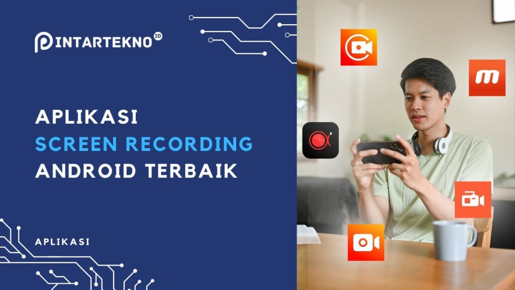 Aplikasi Video Recording Terbaik, Rekam Layar Tanpa Watermark Pakai Ini ...