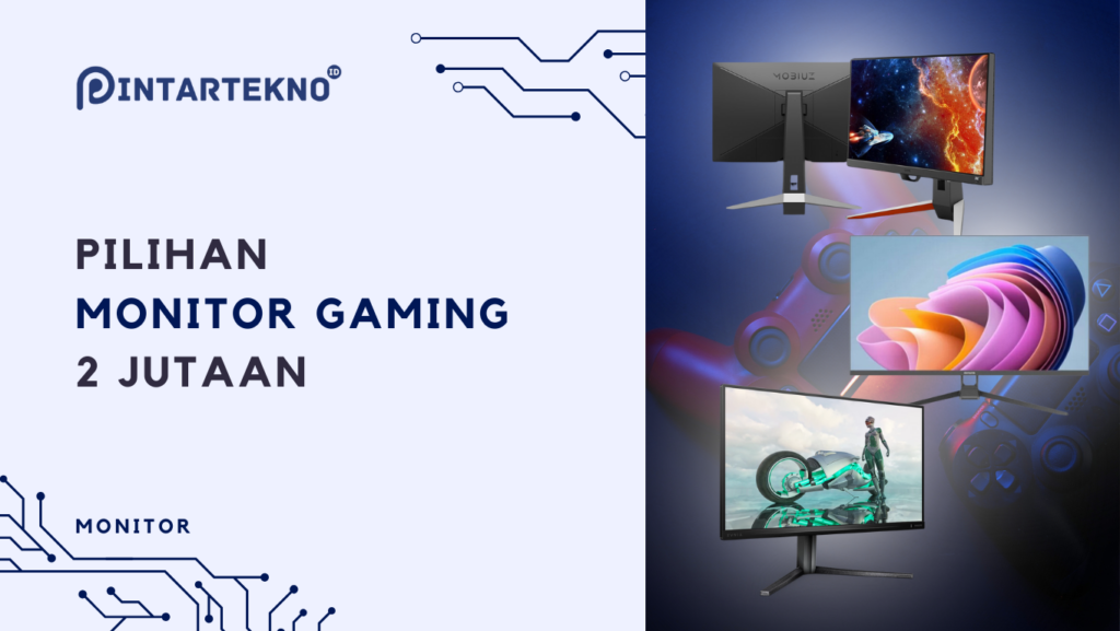 Pilihan Monitor Gaming 2 Jutaan Terbaik 2024, Ukuran 24-32 Inch ...
